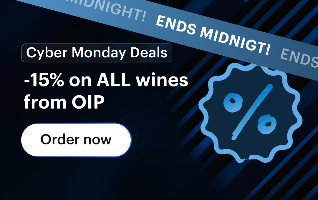 Last chance: -15%* on all wines from OIP
