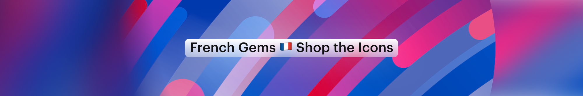 French Gems: A Selection You Can’t Miss